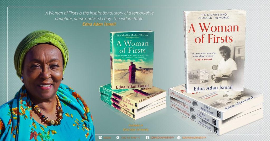 But Why You, Edna? Review of Edna Adan Ismail’s A Woman of Firsts – CBATV